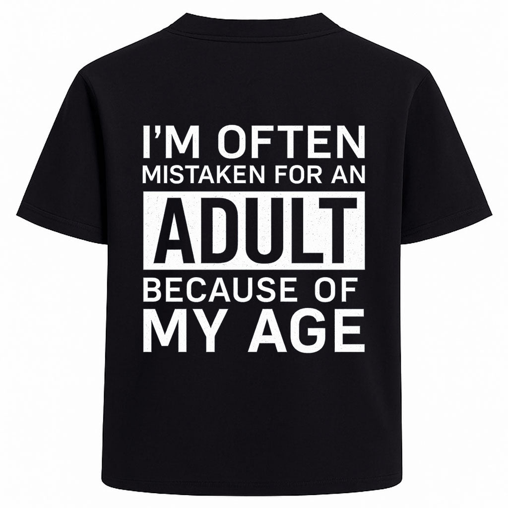 Funny Age Quote T-Shirt for Adults | LouMark Minimal Sarcasm Tee