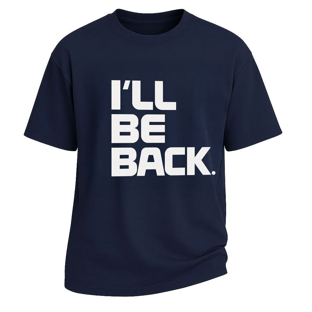 I'll Be Back T-Shirt – Bold Movie Quote Graphic Tee in Olive by LouMark